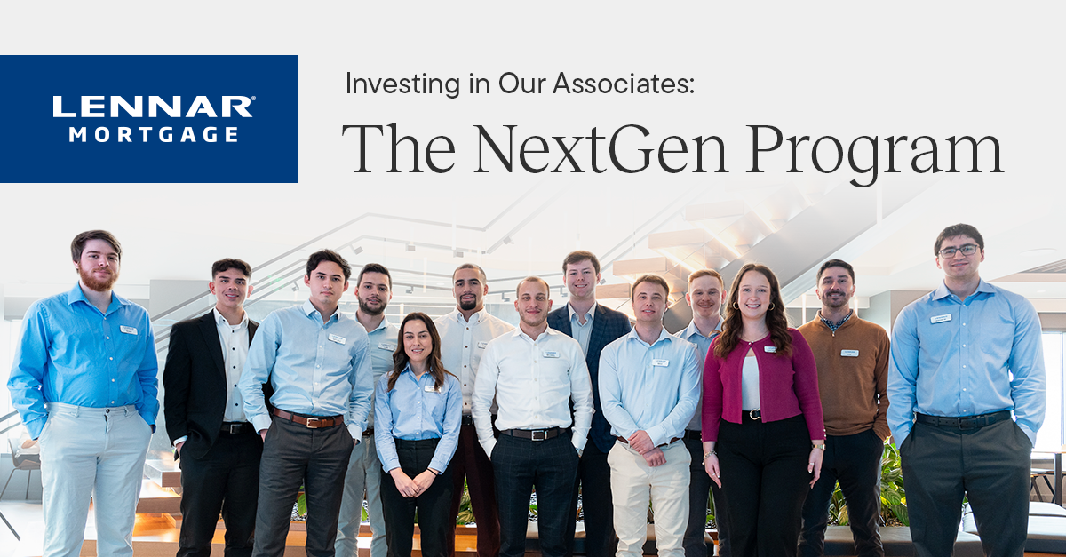 Investing in Our Associates: The NextGen Program at Lennar Mortgage, LLC